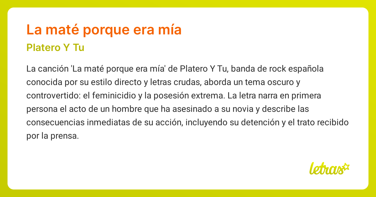Significado de la canción LA MATÉ PORQUE ERA MÍA (Platero Y Tu ...
