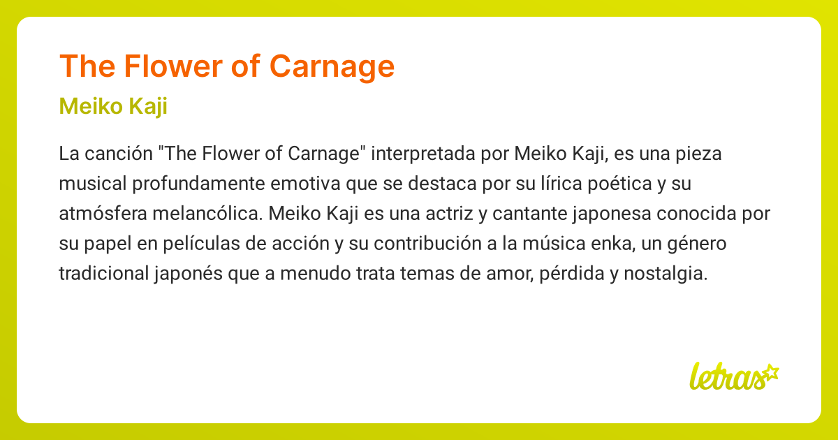 Significado de la canción THE FLOWER OF CARNAGE (Meiko Kaji) - LETRAS.COM