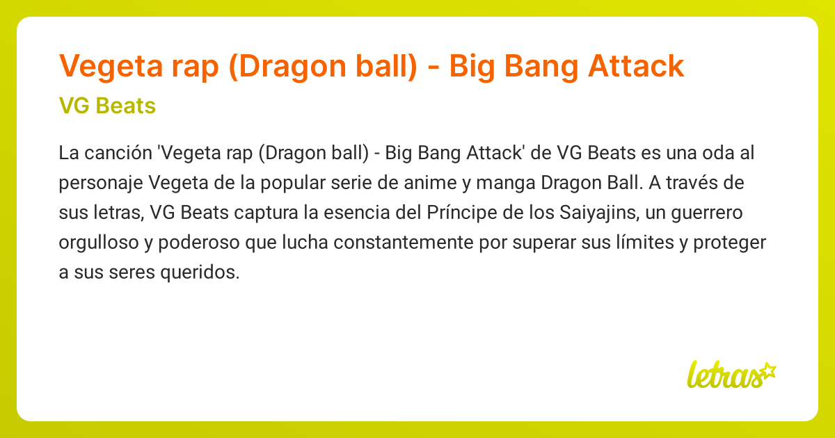 Significado de la canción Vegeta rap (Dragon ball) - Big Bang Attack (VG Beats) - LETRAS.COM
