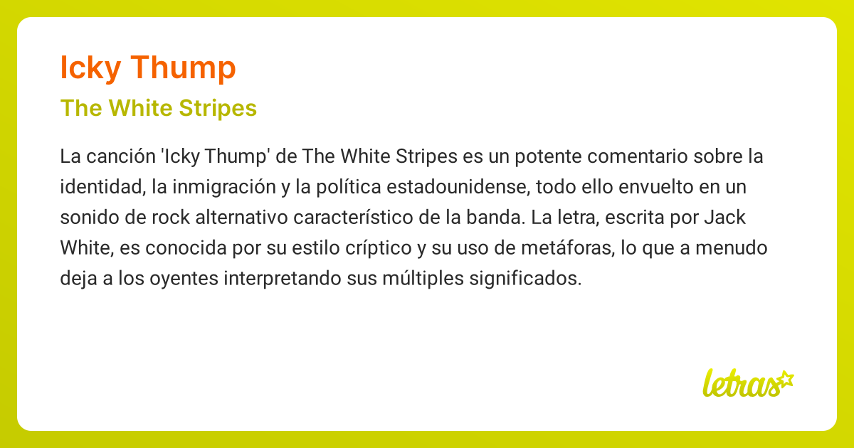 Significado de la canción ICKY THUMP (The White Stripes) - LETRAS.COM