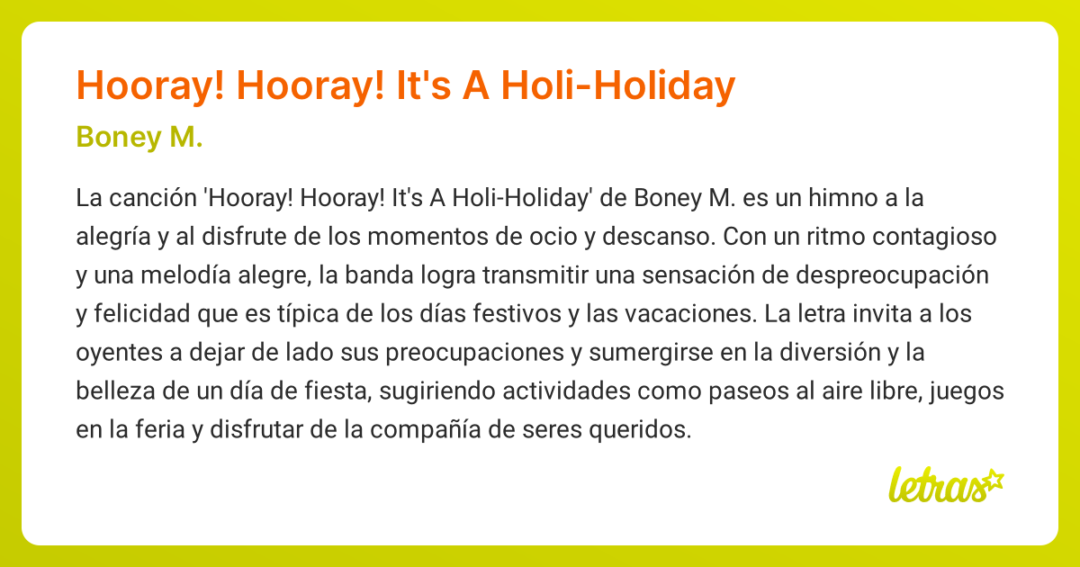 Significado de la canción Hooray! Hooray! It's A Holi-Holiday (Boney M ...