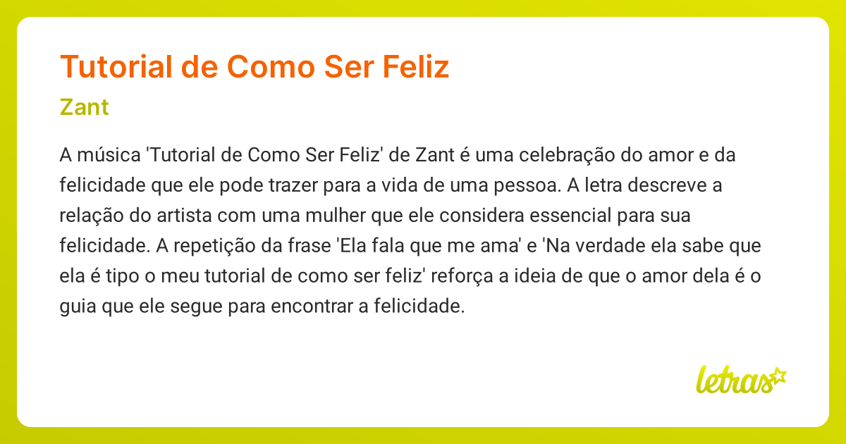 Significado da música TUTORIAL DE COMO SER FELIZ (Zant) - LETRAS.MUS.BR