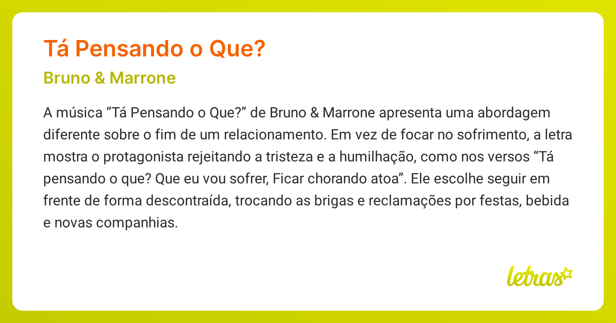 Significado da música TÁ PENSANDO O QUE? (Bruno & Marrone) - LETRAS.MUS.BR