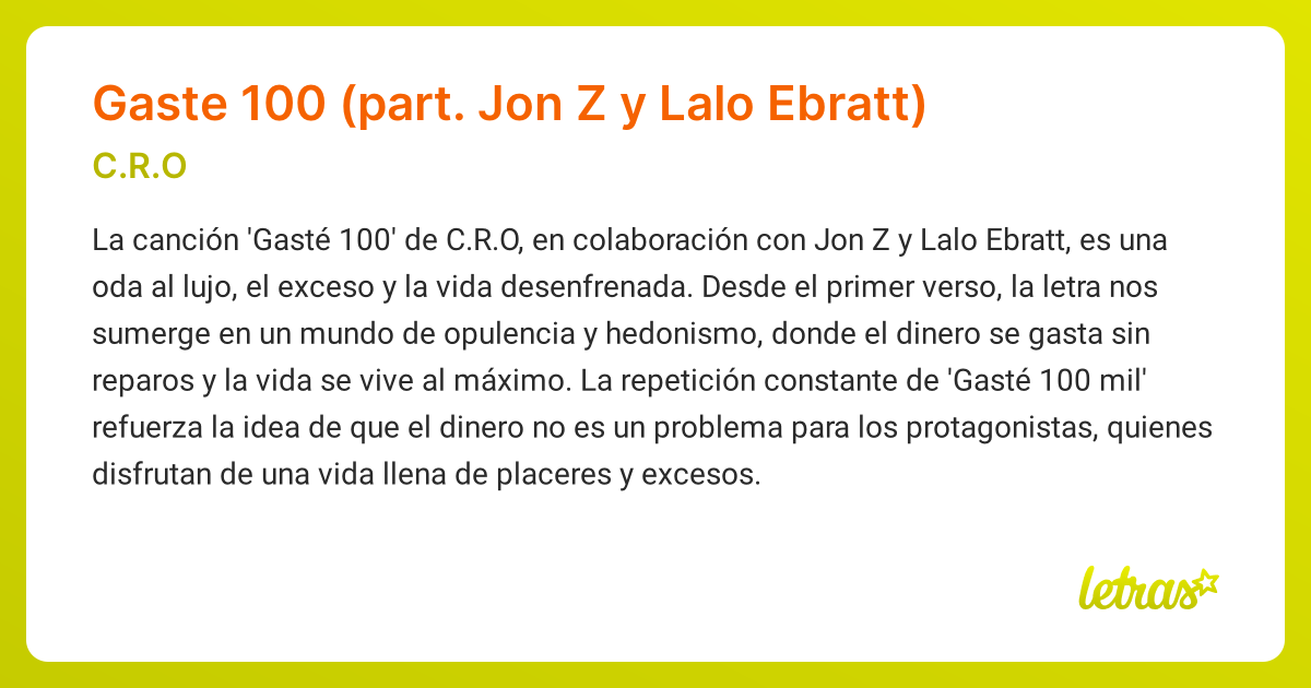 Significado de la canción Gaste 100 (part. Jon Z y Lalo Ebratt) (C.R.O ...