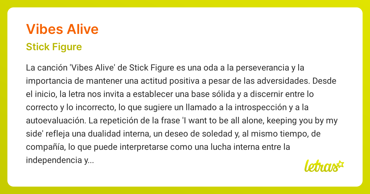 Significado de la canción VIBES ALIVE (Stick Figure) - LETRAS.COM