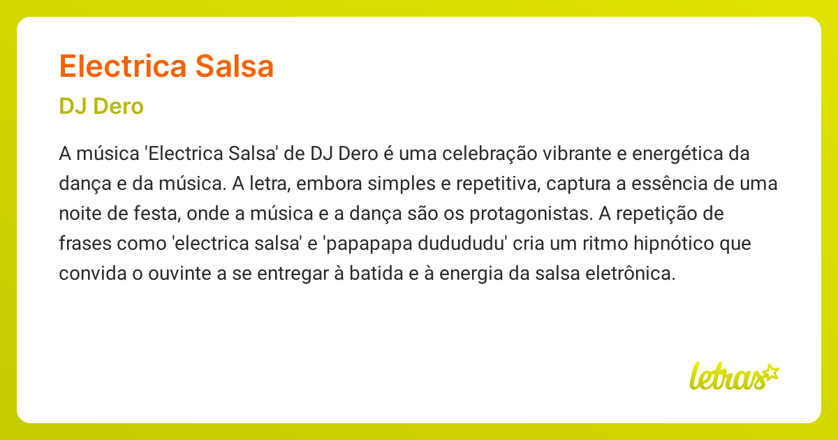Significado da música ELECTRICA SALSA (DJ Dero) - LETRAS.MUS.BR