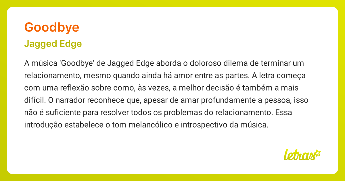 Significado da música GOODBYE (Jagged Edge) - LETRAS.MUS.BR