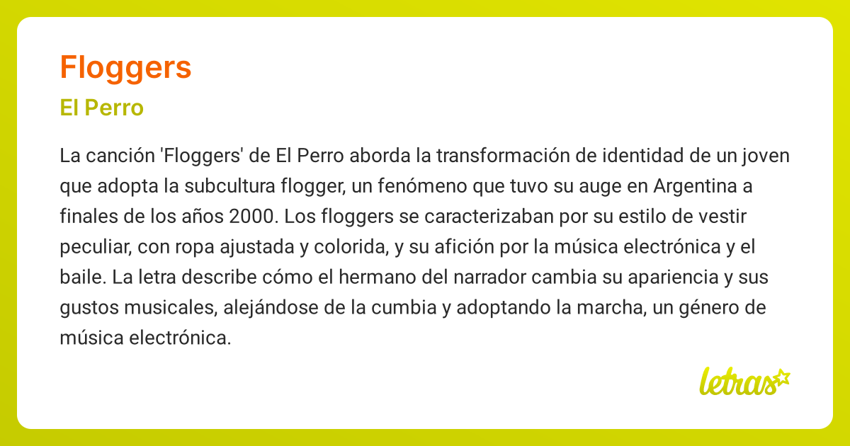 Significado de la canción FLOGGERS (El Perro) - LETRAS.COM