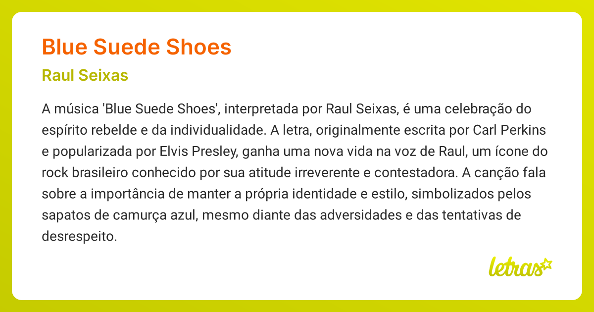 Significado da música BLUE SUEDE SHOES (Raul Seixas) - LETRAS.MUS.BR