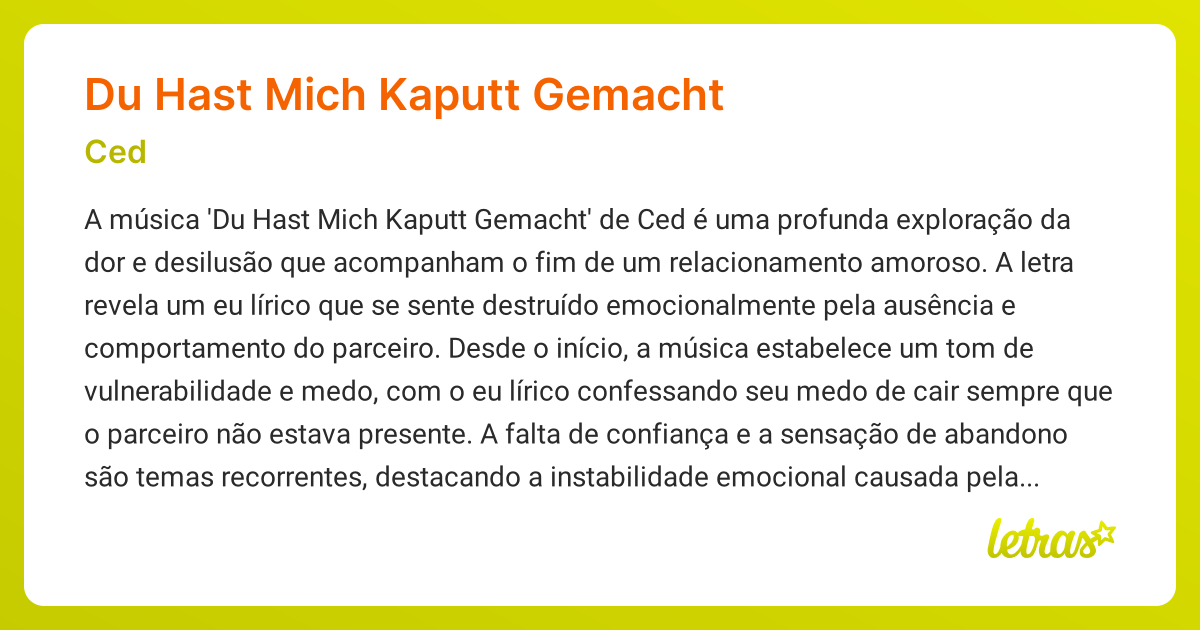 Significado da música DU HAST MICH KAPUTT GEMACHT (Ced) - LETRAS.MUS.BR