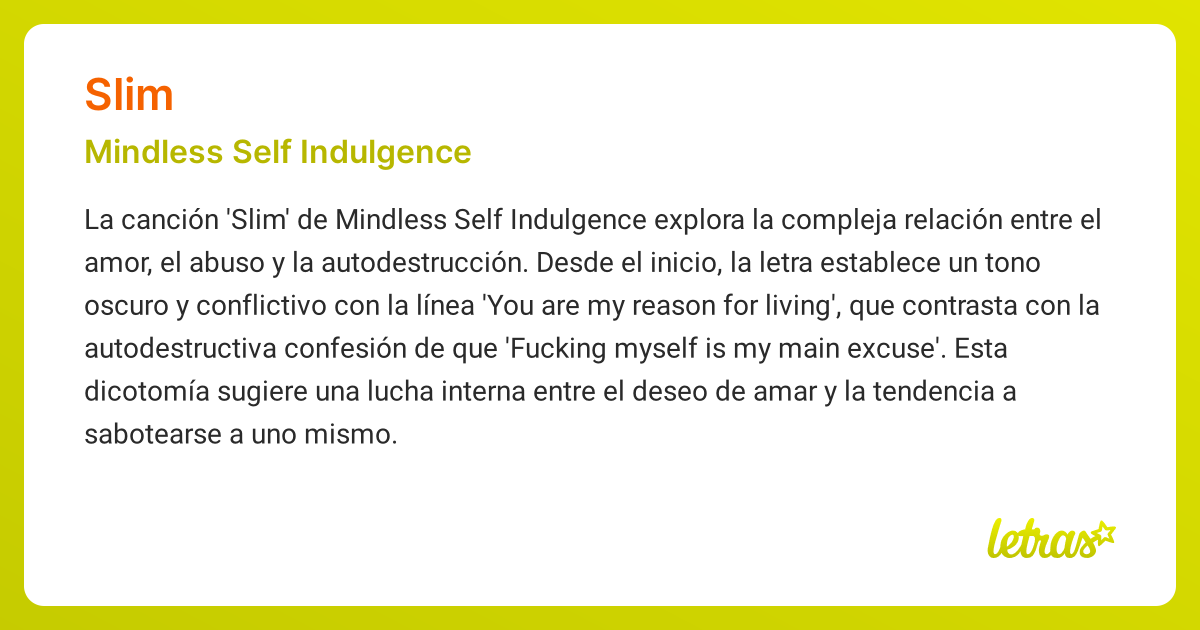 Significado de la canción SLIM (Mindless Self Indulgence) - LETRAS.COM