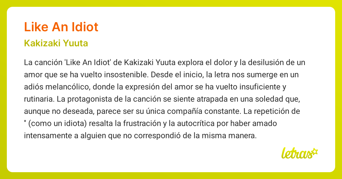 Significado de la canción LIKE AN IDIOT (Kakizaki Yuuta) - LETRAS.COM