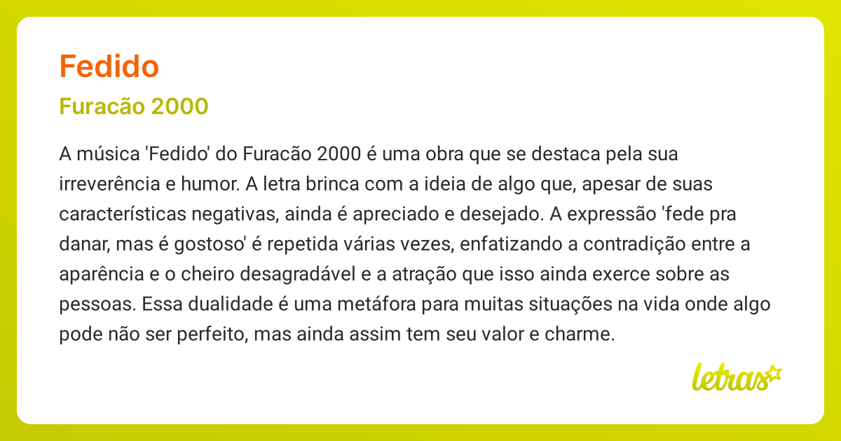 Significado da música FEDIDO (Furacão 2000) - LETRAS.MUS.BR