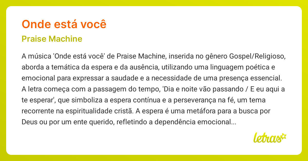 Significado da música ONDE ESTÁ VOCÊ (Praise Machine) - LETRAS.MUS.BR