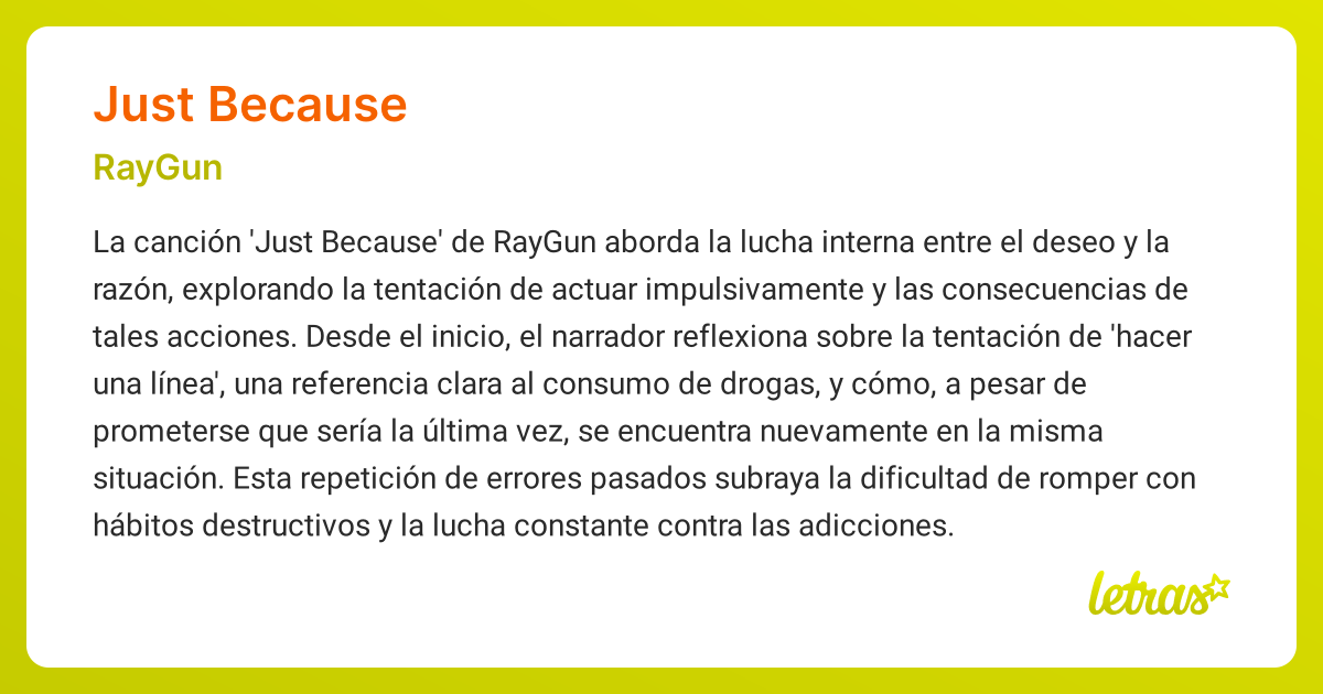 Significado de la canción JUST BECAUSE (RayGun) - LETRAS.COM