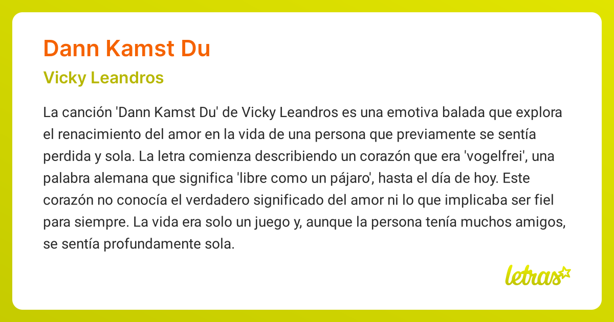 Significado de la canción DANN KAMST DU (Vicky Leandros) - LETRAS.COM