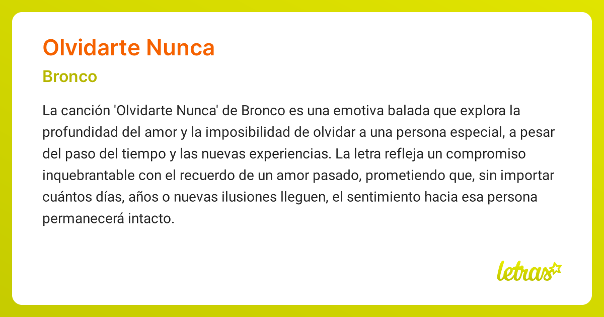 Significado de la canción OLVIDARTE NUNCA (Bronco) - LETRAS.COM