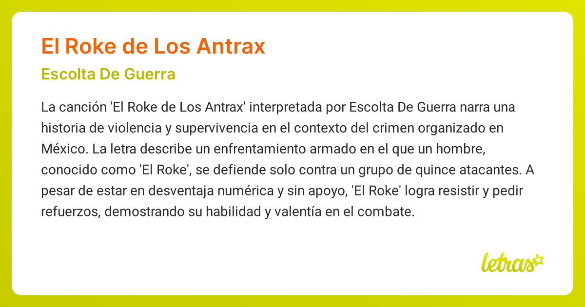 Significado de la canción EL ROKE DE LOS ANTRAX (Escolta De Guerra ...