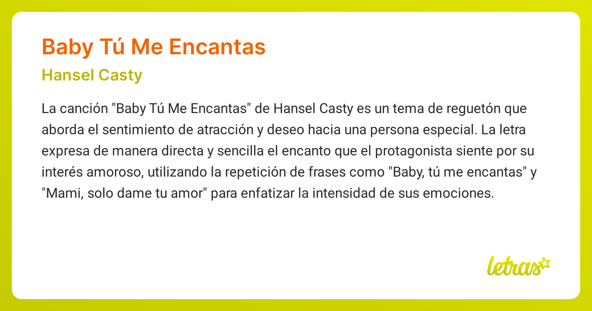 Significado de la canción BABY TÚ ME ENCANTAS (Hansel Casty) - LETRAS.COM