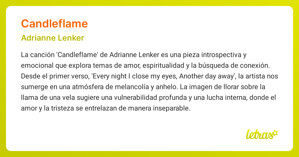 Significado de la canción CANDLEFLAME (Adrianne Lenker) - LETRAS.COM