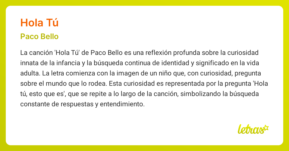 Significado de la canción HOLA TÚ (Paco Bello) - LETRAS.COM