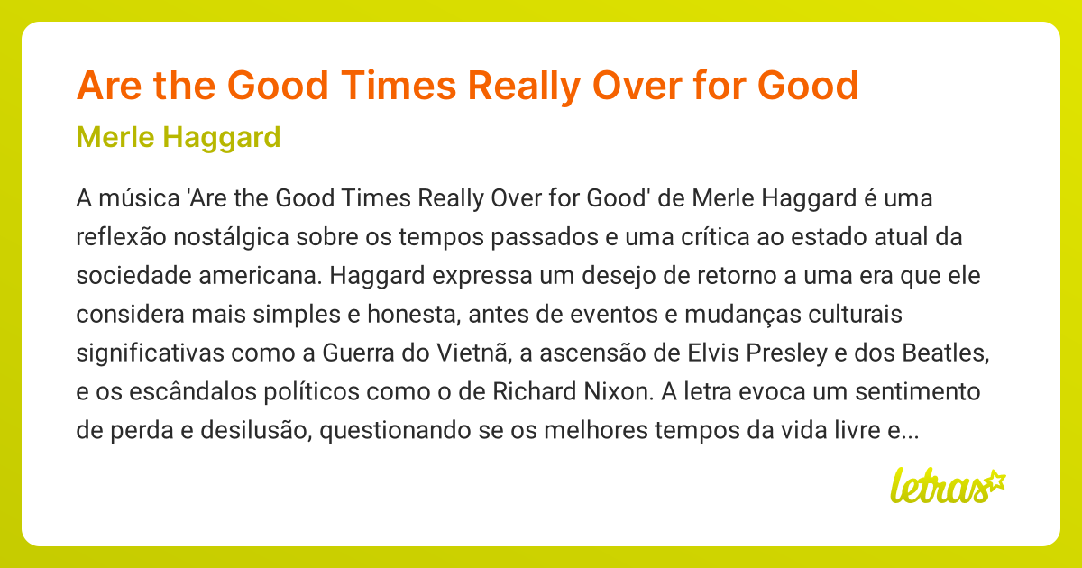 Significado da música Are the Good Times Really Over for Good (Merle ...
