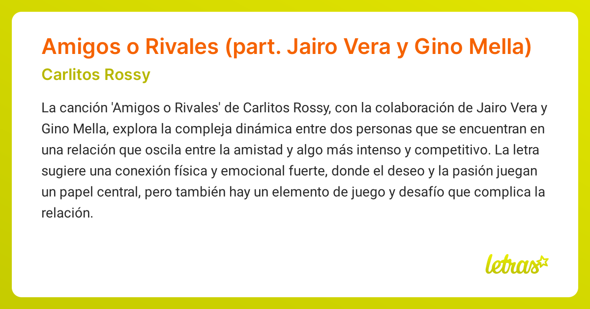 Significado de la canción Amigos o Rivales (part. Jairo Vera y Gino ...