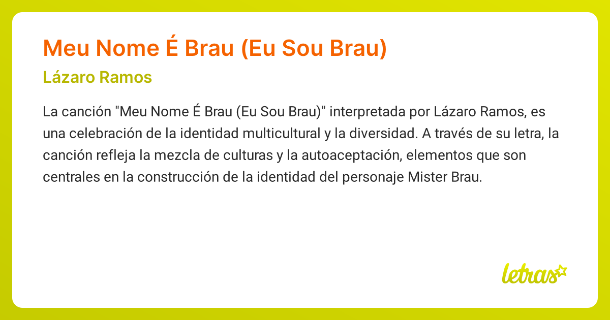 Significado de la canción MEU NOME É BRAU (EU SOU BRAU) (Lázaro Ramos ...