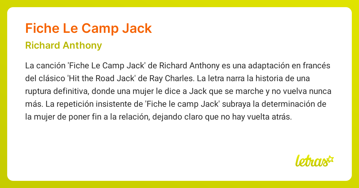 Significado de la canción FICHE LE CAMP JACK (Richard Anthony) - LETRAS.COM