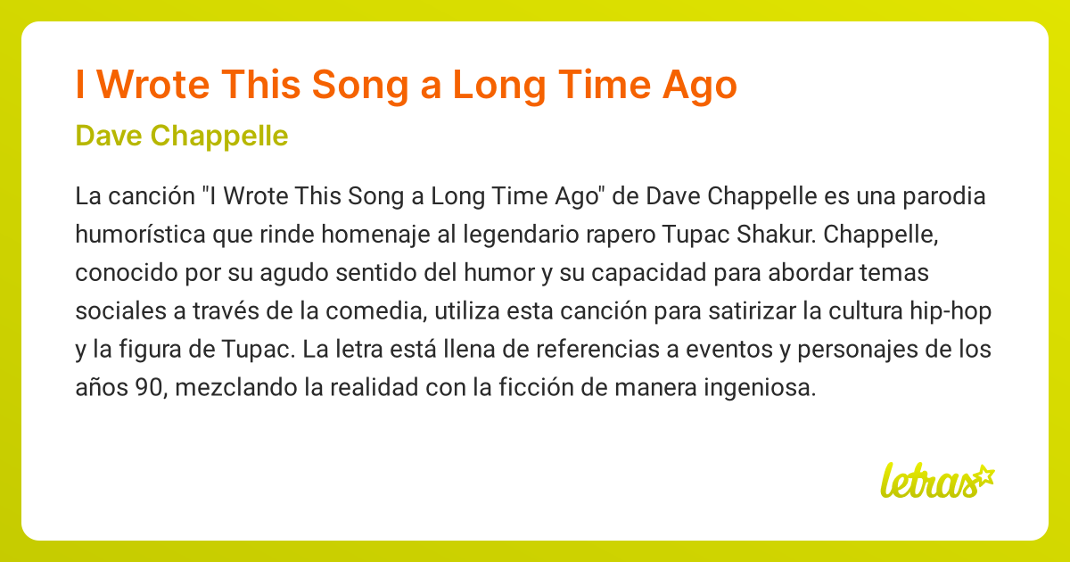 Significado de la canción I Wrote This Song a Long Time Ago (Dave Chappelle) - LETRAS.COM