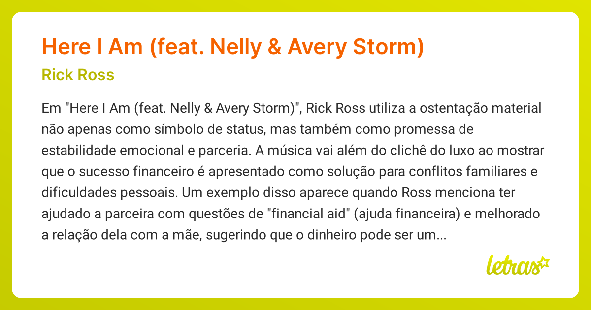 Significado da música Here I Am (feat. Nelly & Avery Storm) (Rick Ross ...