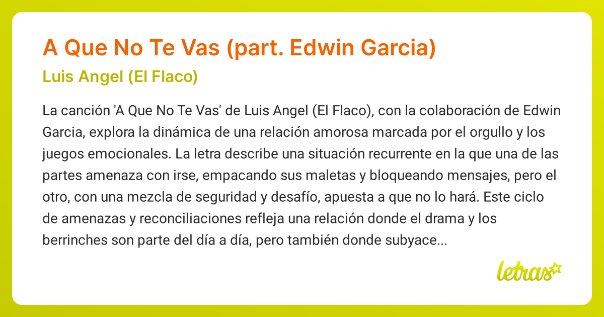 Significado de la canción A Que No Te Vas (part. Edwin Garcia) (Luis ...