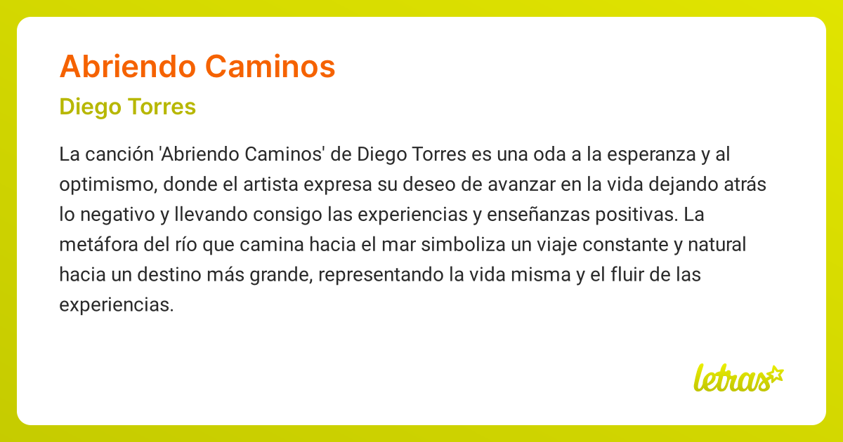 Significado de la canción ABRIENDO CAMINOS (Diego Torres) - LETRAS.COM