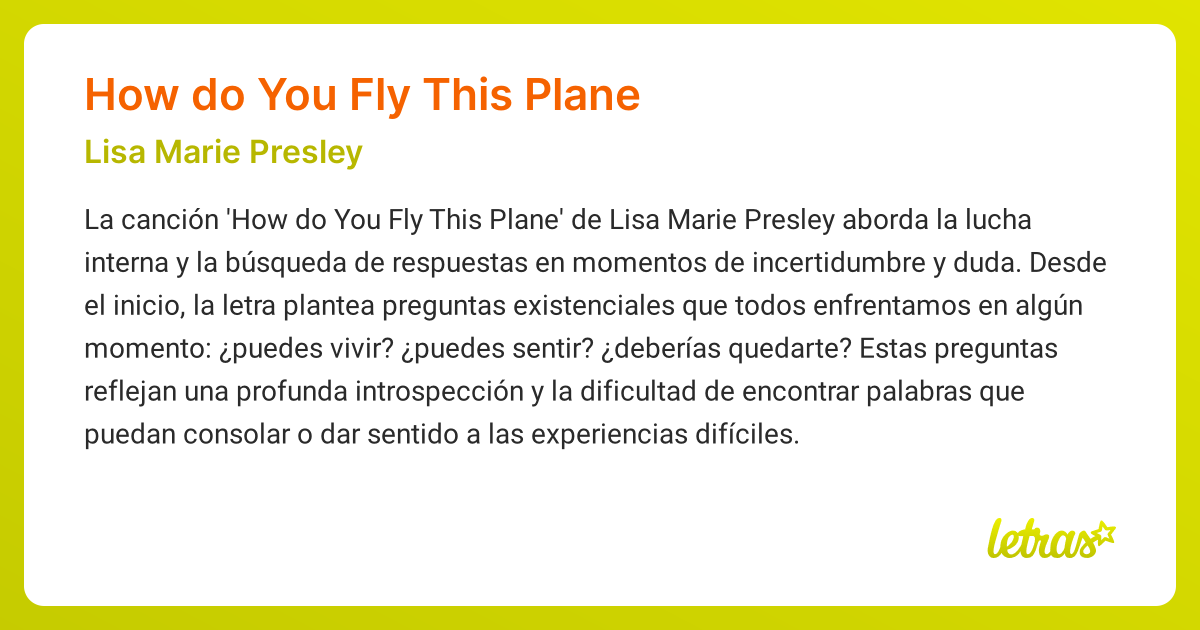 Significado de la canción HOW DO YOU FLY THIS PLANE (Lisa Marie Presley) - LETRAS.COM