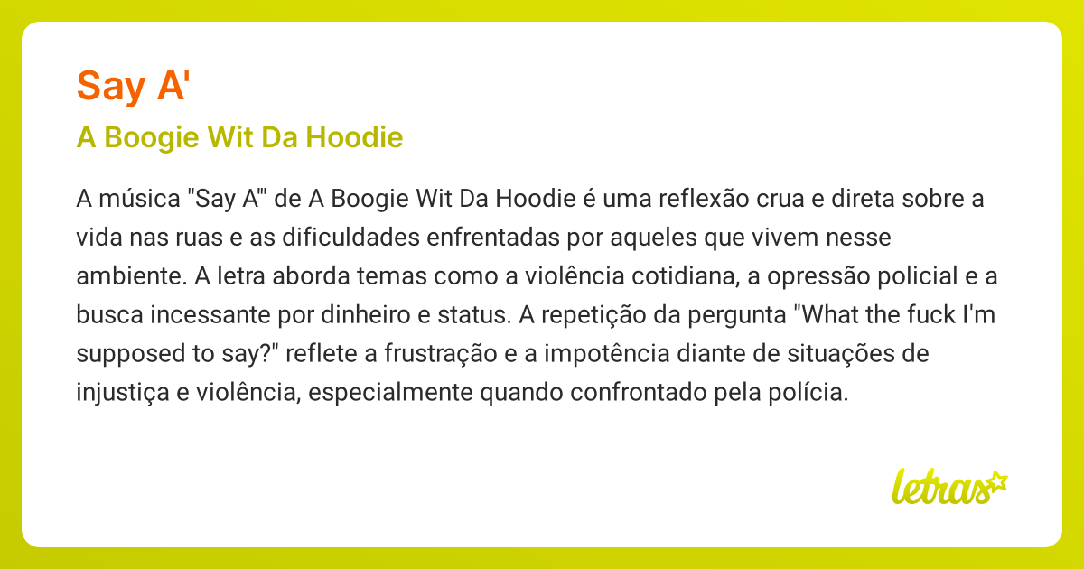 Significado da música SAY A' (A Boogie Wit Da Hoodie) - LETRAS.MUS.BR