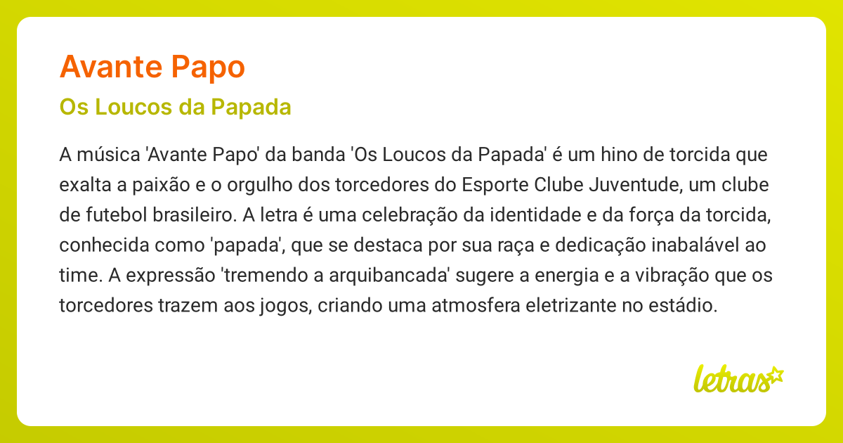 Significado da música AVANTE PAPO (Os Loucos da Papada) - LETRAS.MUS.BR