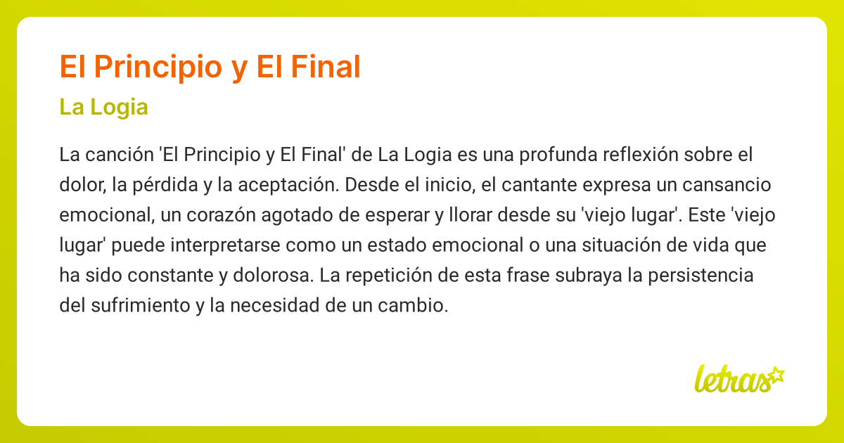 Significado de la canción EL PRINCIPIO Y EL FINAL (La Logia) - LETRAS.COM