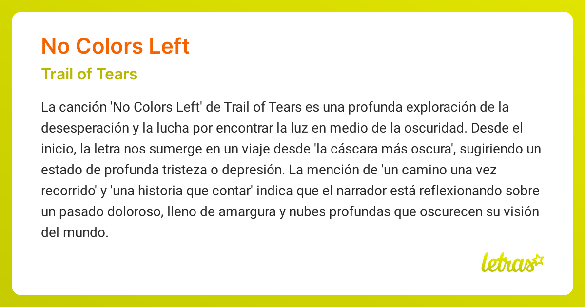 Significado de la canción NO COLORS LEFT (Trail of Tears) - LETRAS.COM
