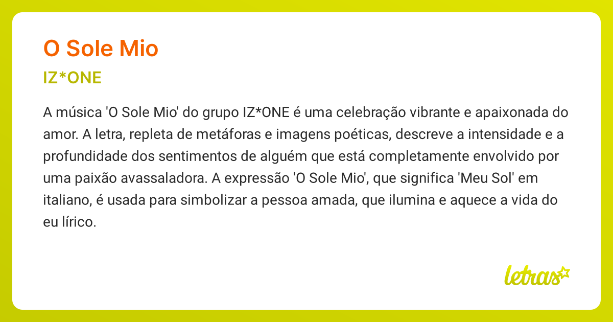Significado da música O SOLE MIO (IZ*ONE) - LETRAS.MUS.BR