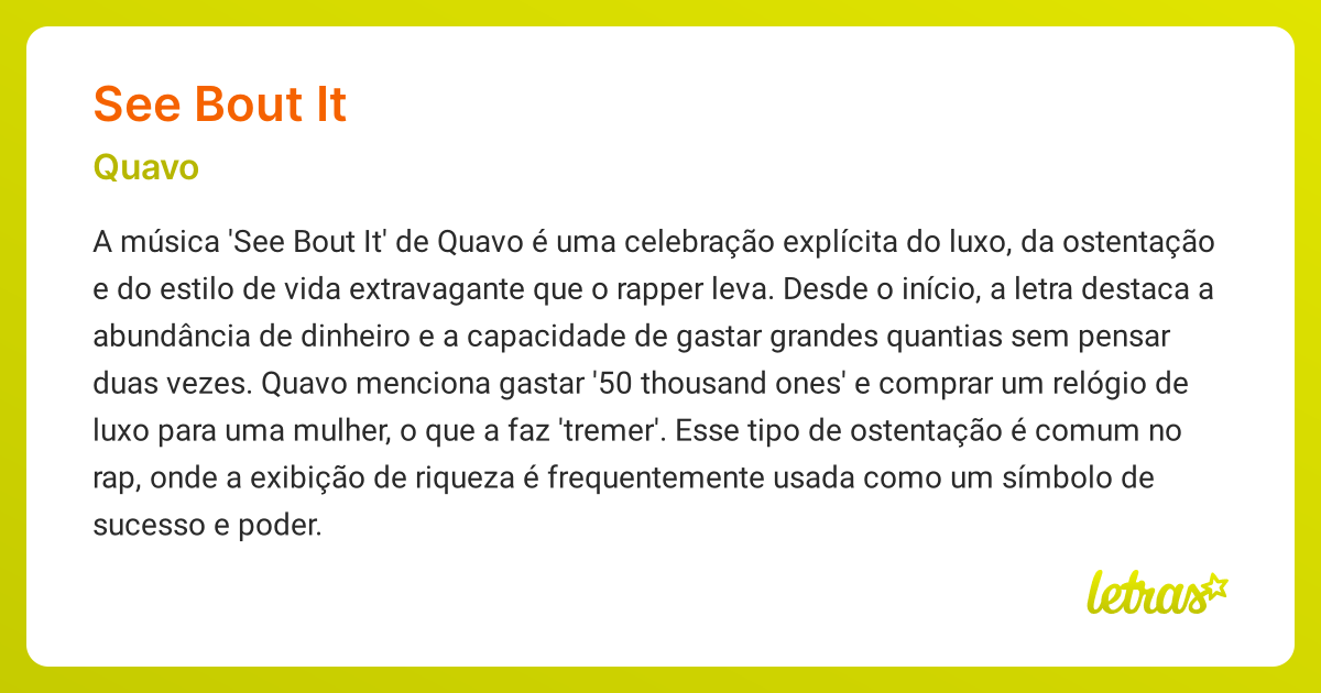 Significado da música SEE BOUT IT (Quavo) - LETRAS.MUS.BR