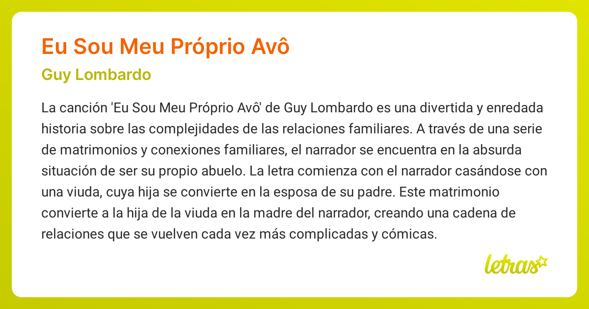 Significado de la canción EU SOU MEU PRÓPRIO AVÔ (Guy Lombardo ...