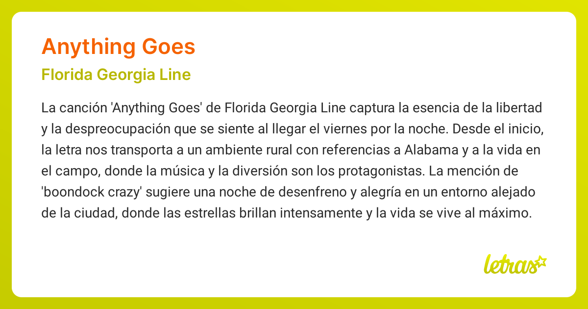 Significado de la canción ANYTHING GOES (Florida Georgia Line) - LETRAS.COM