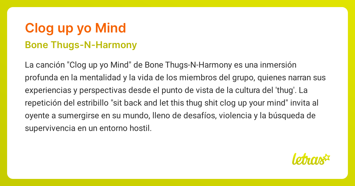 Significado de la canción CLOG UP YO MIND (Bone Thugs-N-Harmony ...