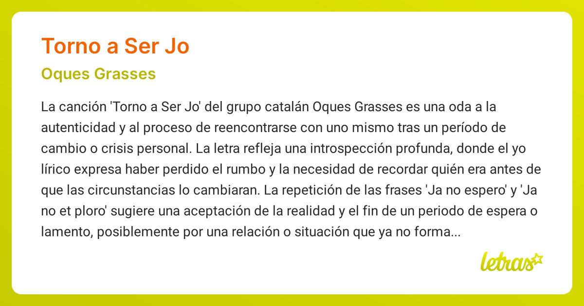 Significado de la canción TORNO A SER JO (Oques Grasses) - LETRAS.COM