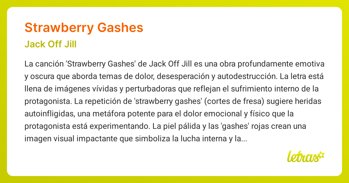 Significado de la canción STRAWBERRY GASHES (Jack Off Jill) - LETRAS.COM