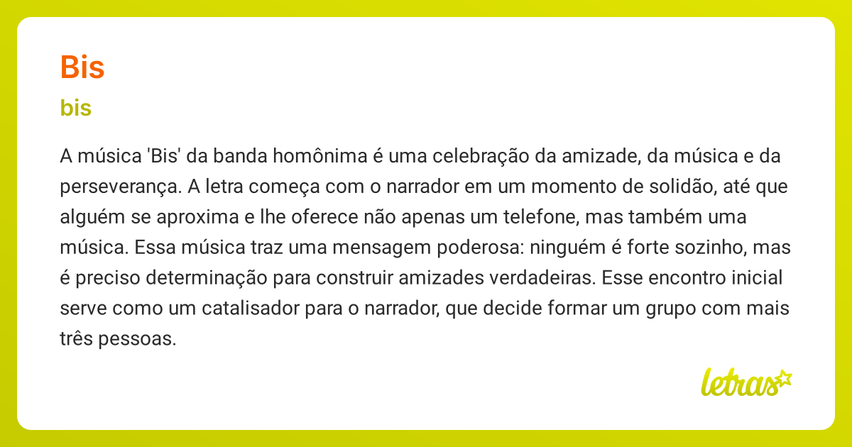 Significado da música BIS (bis) - LETRAS.MUS.BR