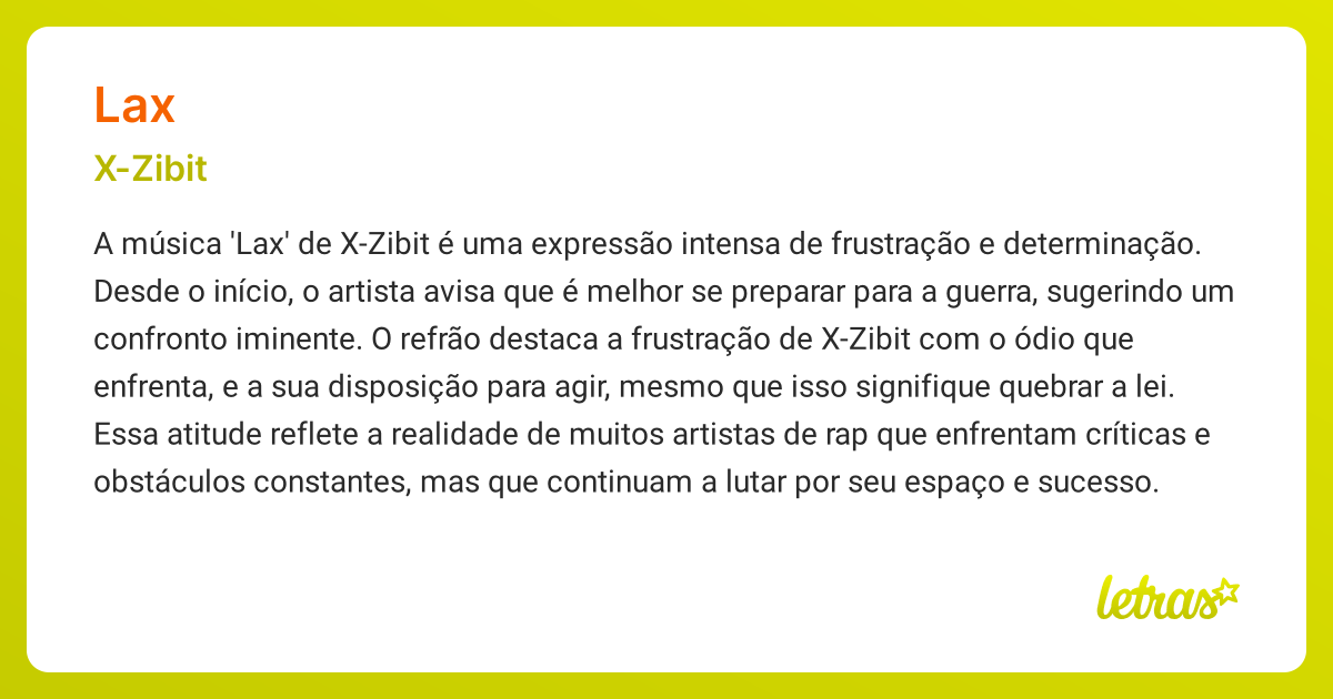 Significado da música LAX (X-Zibit) - LETRAS.MUS.BR