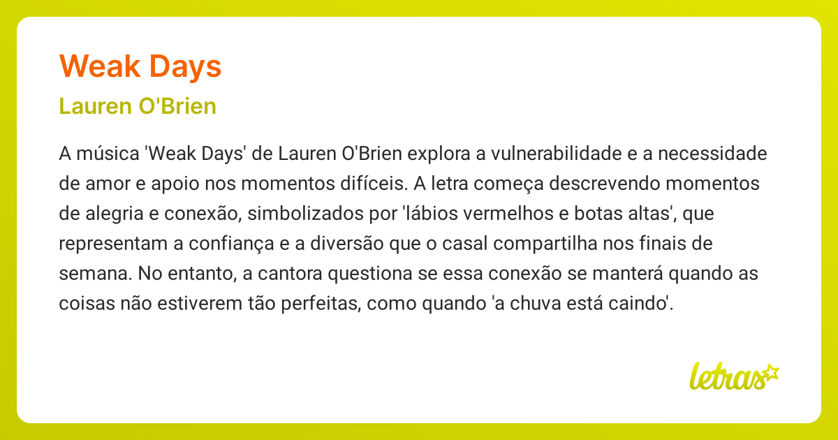 Significado da música WEAK DAYS (Lauren O'Brien) - LETRAS.MUS.BR