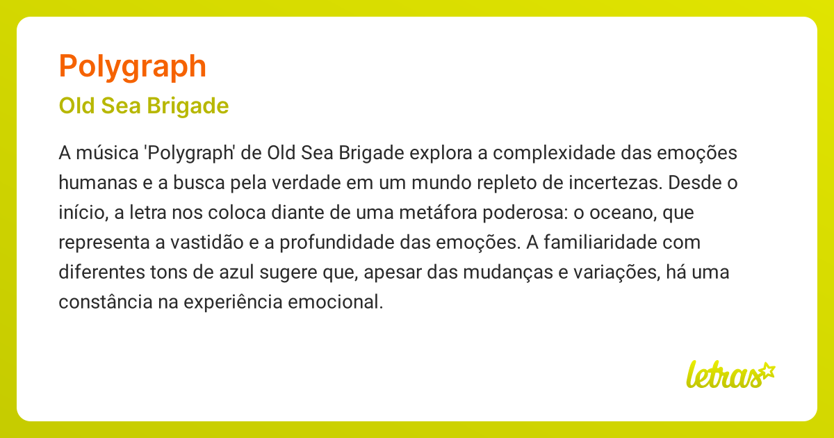Significado da música POLYGRAPH (Old Sea Brigade) - LETRAS.MUS.BR