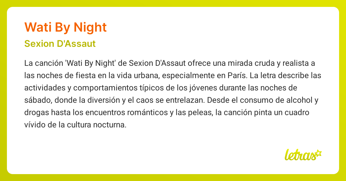 Significado de la canción WATI BY NIGHT (Sexion D'Assaut) - LETRAS.COM